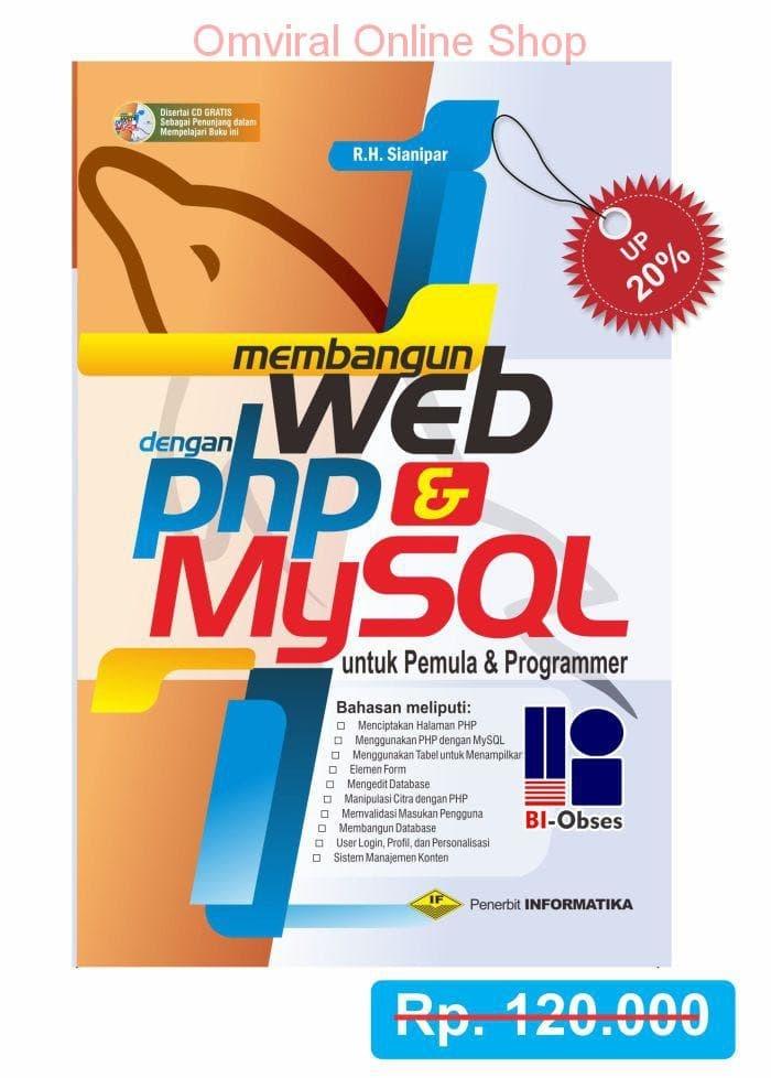 MEMBANGUN WEB DENGAN PHP DAN MYSQL UNTUK PEMULA DAN PROGRAMMER +CD | Lazada Indonesia