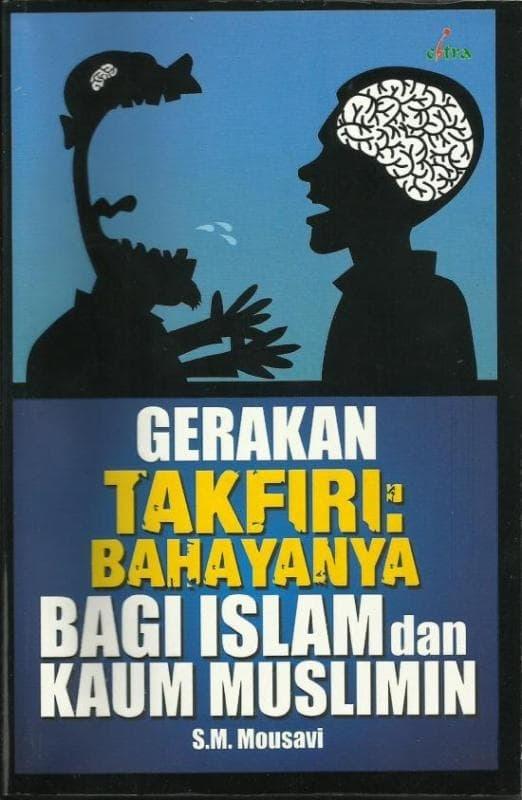 Buku Gerakan Takfiri: Bahayanya Bagi Islam dan Kaum Muslimin | Lazada ...