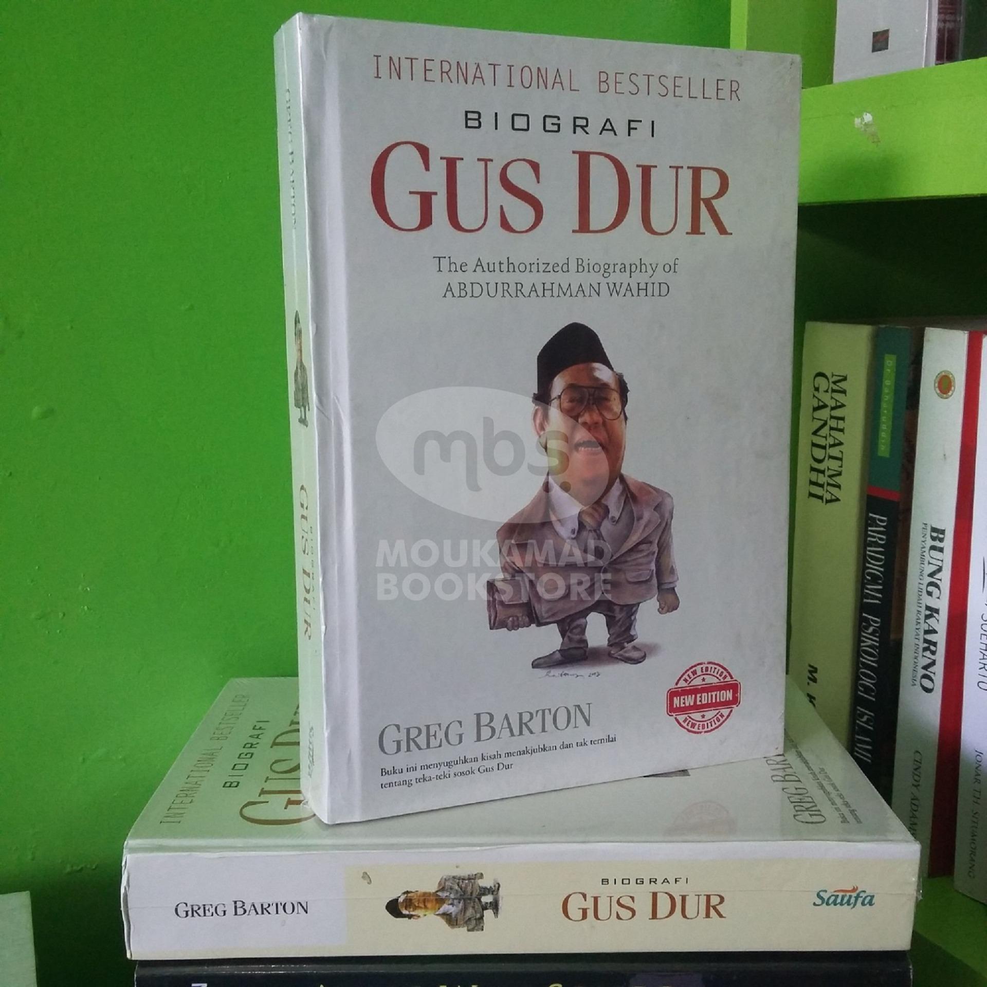 BIOGRAFI GUS DUR - The Authorized Biography of Abdurrahman Wahid ...