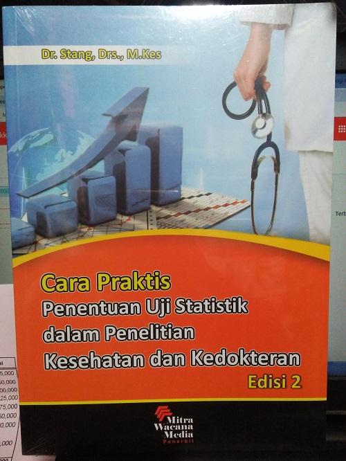 Buku Cara Praktis Penentuan Uji Statistik ed 2 - Stang | Lazada Indonesia