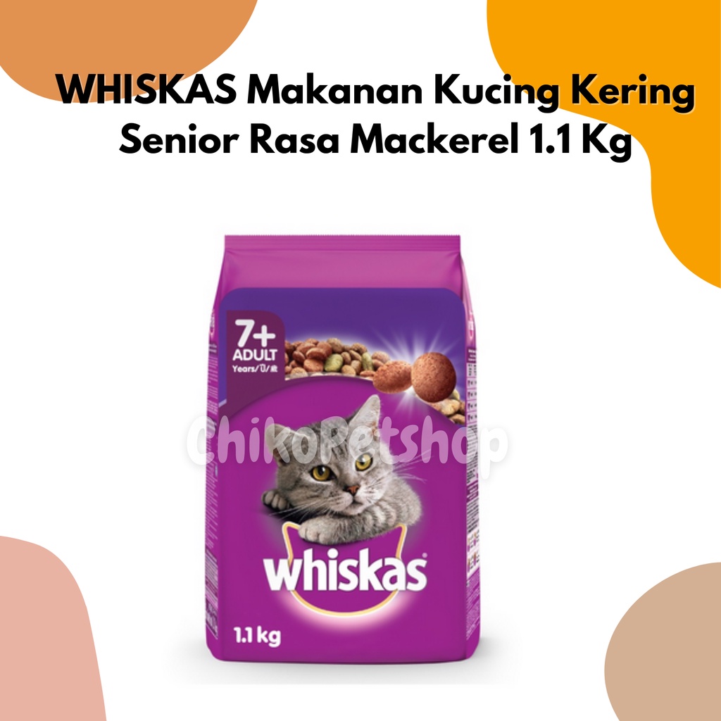 WHISKAS Makanan Kucing Kering Senior Rasa Mackerel 1.1 Kg | Lazada ...