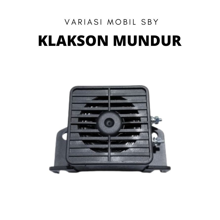 Klakson MUNDUR Back Buzzer Alarm Atret Mobil Truk 12v 24V 48v KOTAK ...