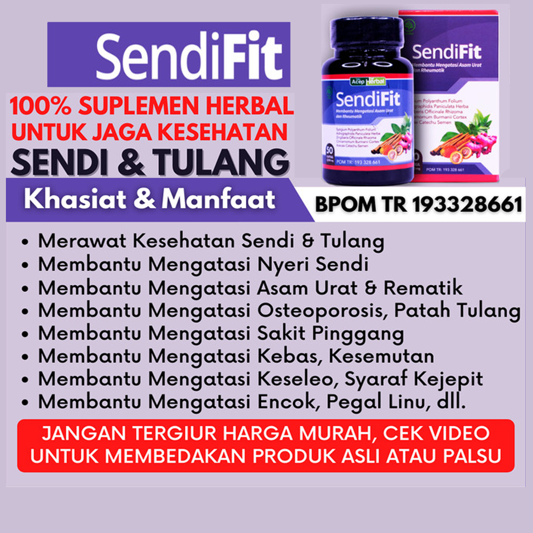 Kapsul Sendifit Atasi Semua Penyakit Tulang Dan Sendi Dalam Tubuh, Obat ...