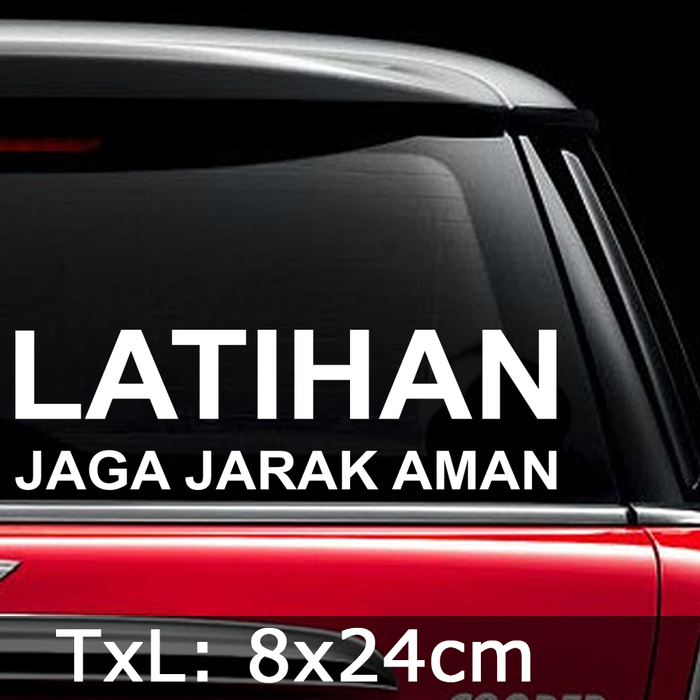 Stiker Mobil Text Peringatan Tulisan Latihan Jaga jarak Aman - Car ...