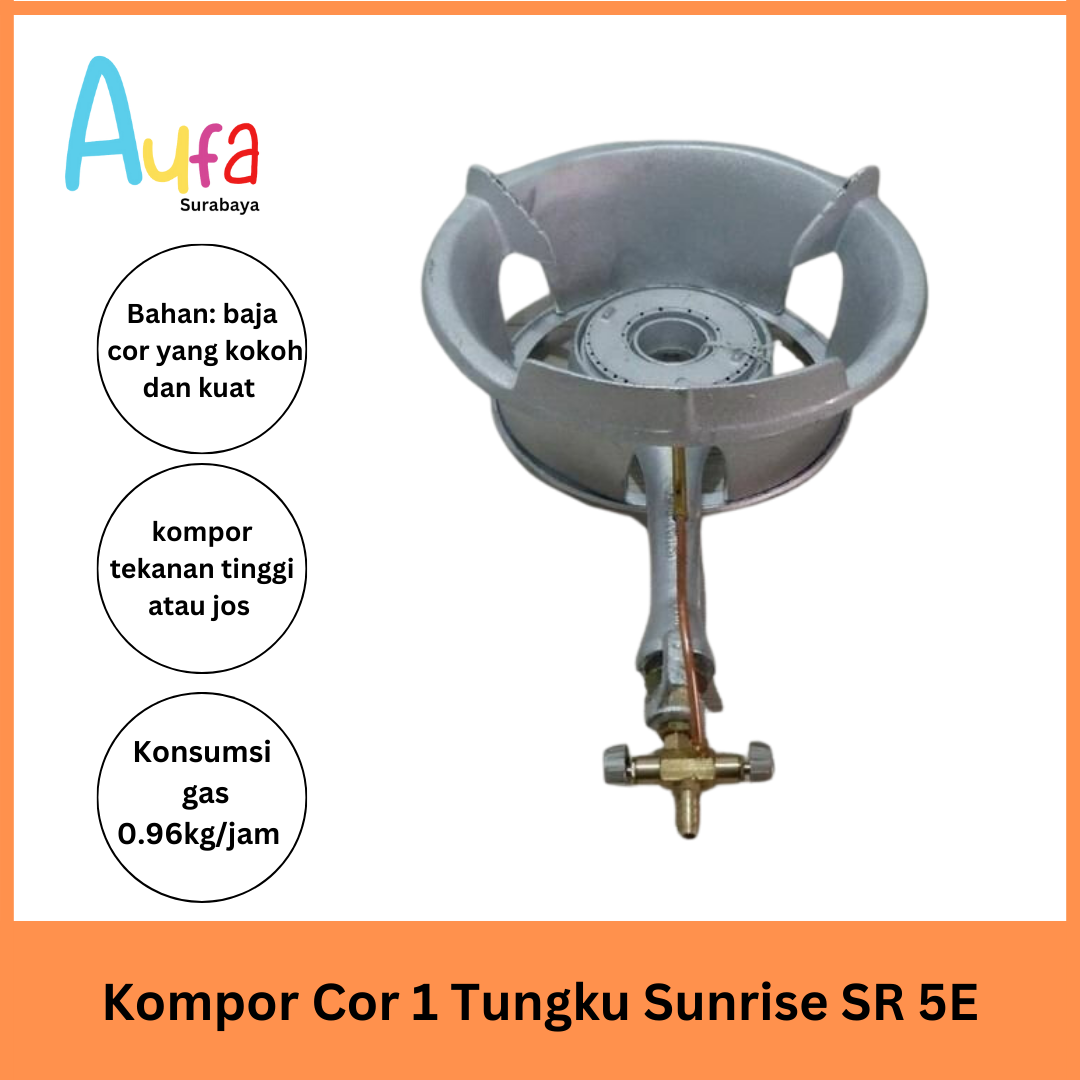 AUFA SURABAYA Kompor Cor 1 Tungku Sunrise SR 5E / Kompor Cor Tekanan ...