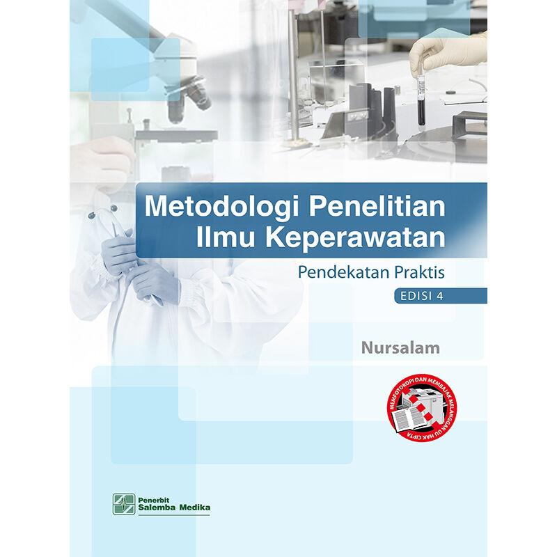 BUKU METODOLOGI PENELITIAN ILMU KEPERAWATAN NURSALAM EDISI 4 | Lazada ...