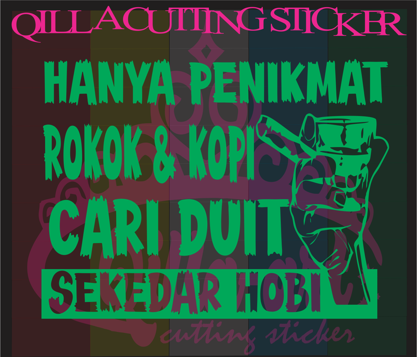 cutting sticker kata motivasi rokok dan kopi stiker kaca pickup cutting ...