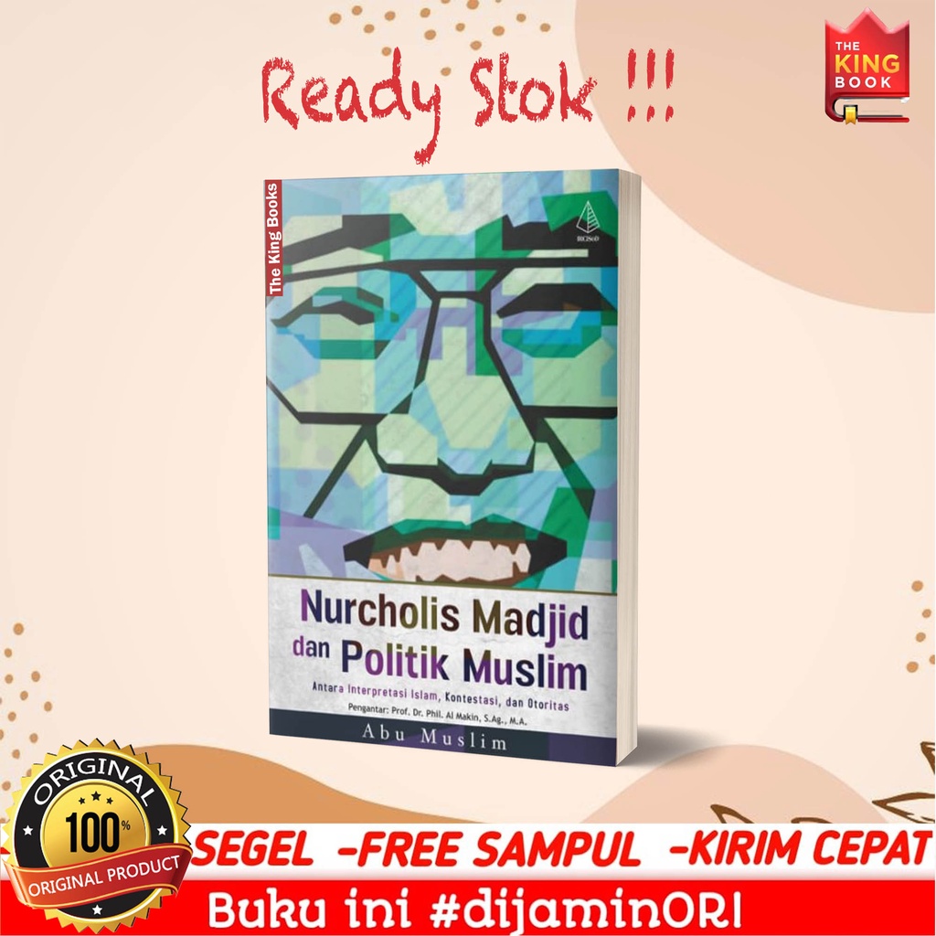 Buku Nurcholish Madjid dan Politik Muslim buku pemikiran islam nurholis ...