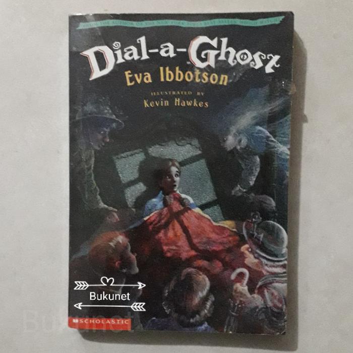Dial-a-Ghost - Eva Ibbotson | Lazada Indonesia