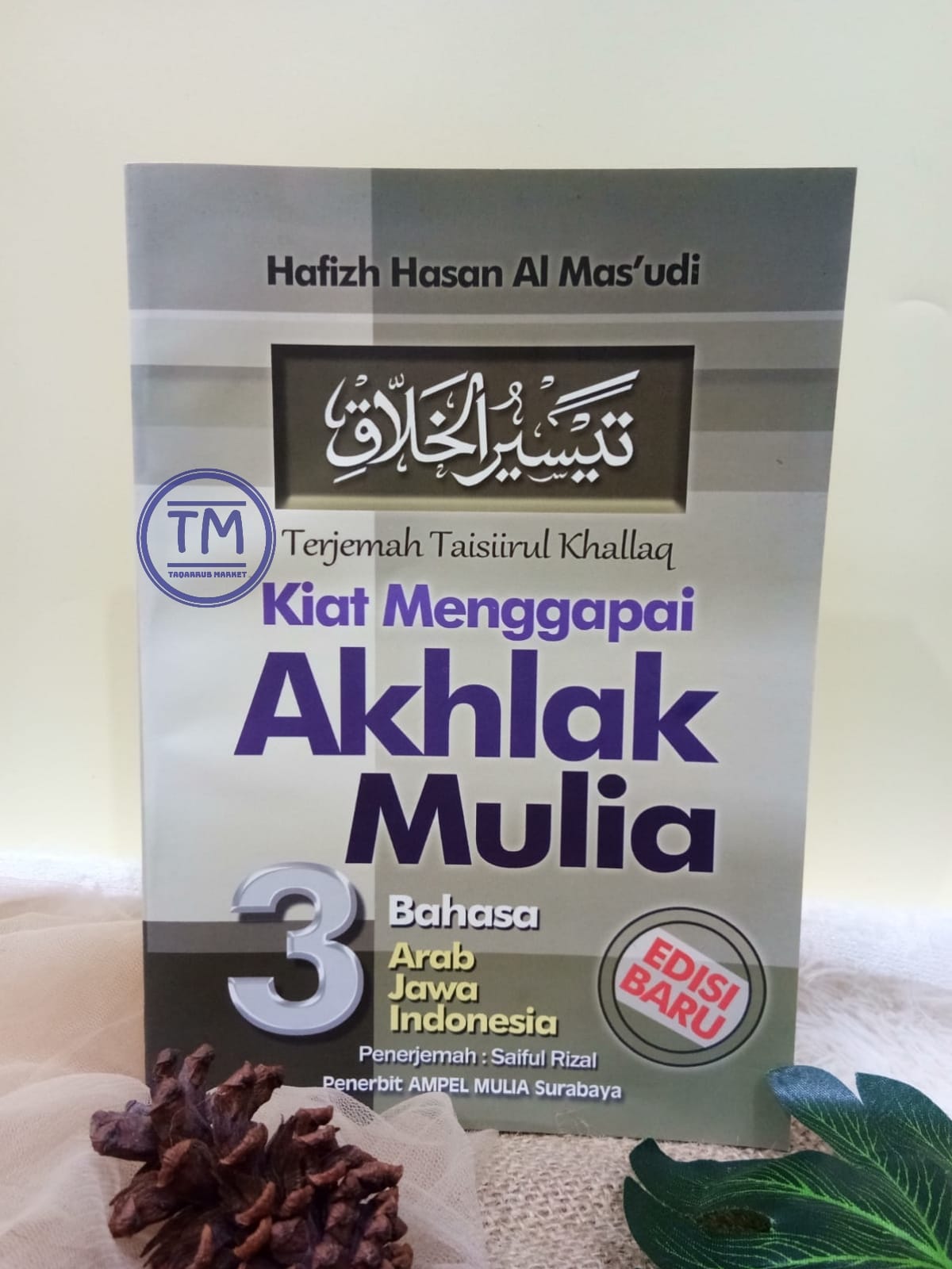 Kiat Menggapai Akhlak Mulia 3 Bahasa Arab Jawa Indonesia - PUSTAKA MEDIA | Lazada Indonesia