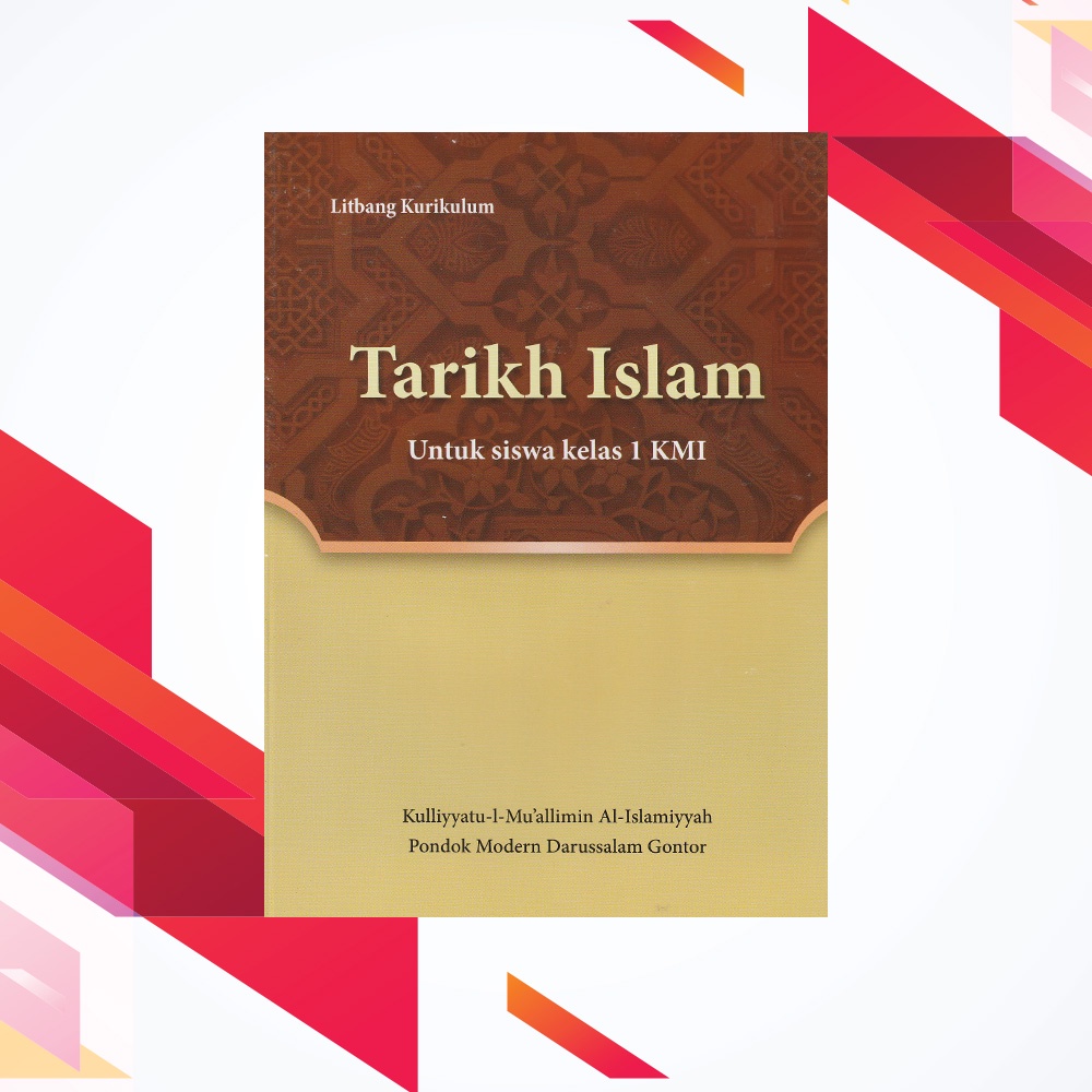 Buku Pelajaran Tarikh Islam Bahasa Indonesia 1 Kelas 1KMI Gontor Bisa ...