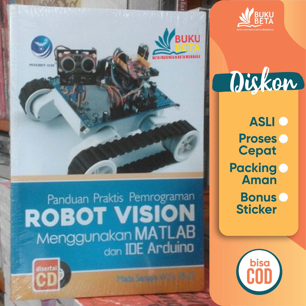 Buku Beta Panduan Praktis Pemrograman Robot Vision Menggunakan Matlab Dan Ide Arduino Mada