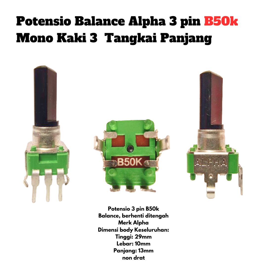 Potensio Balance Alpha 3 pin B50k Mono Kaki 3 Tekuk Segi Hijau 503 ...