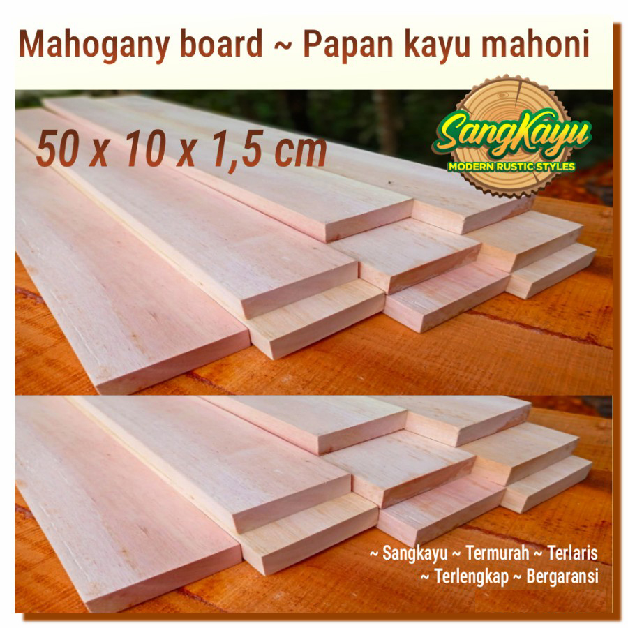 Kayu papan kayu mahoni 50x10x1,5 mahogany wooden board ambalan talenan ...