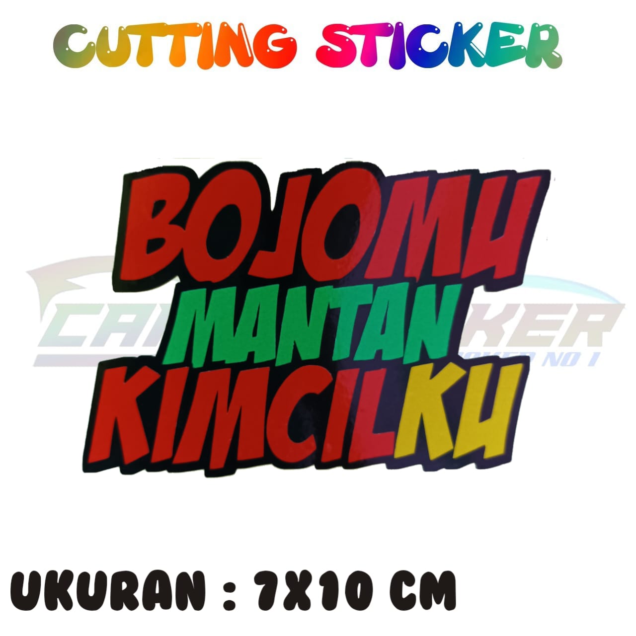 stiker cutting bojomu mantan kimcil ku ukuran 7x10 cm | stiker cutting ...
