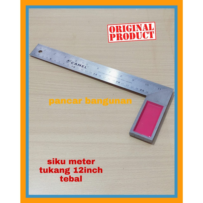 Siku Meter Tukang Camel 12 Inch (30cm) Tebal / Penggaris Meteran / Pen ...