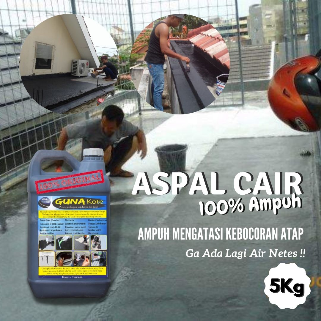 Aspal Cair 5 KG Pelapis Atap Bocor Atasi Air Hujan 100% Original Produk ...