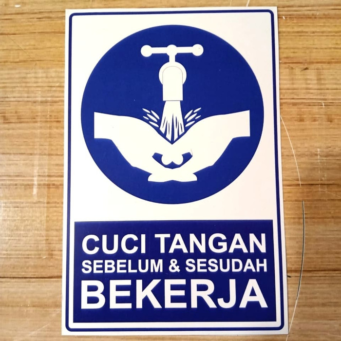SIGN STICKER K3 RAMBU CUCI TANGAN SEBELUM DAN SESUDAH BEKERJA 10X15CM ...