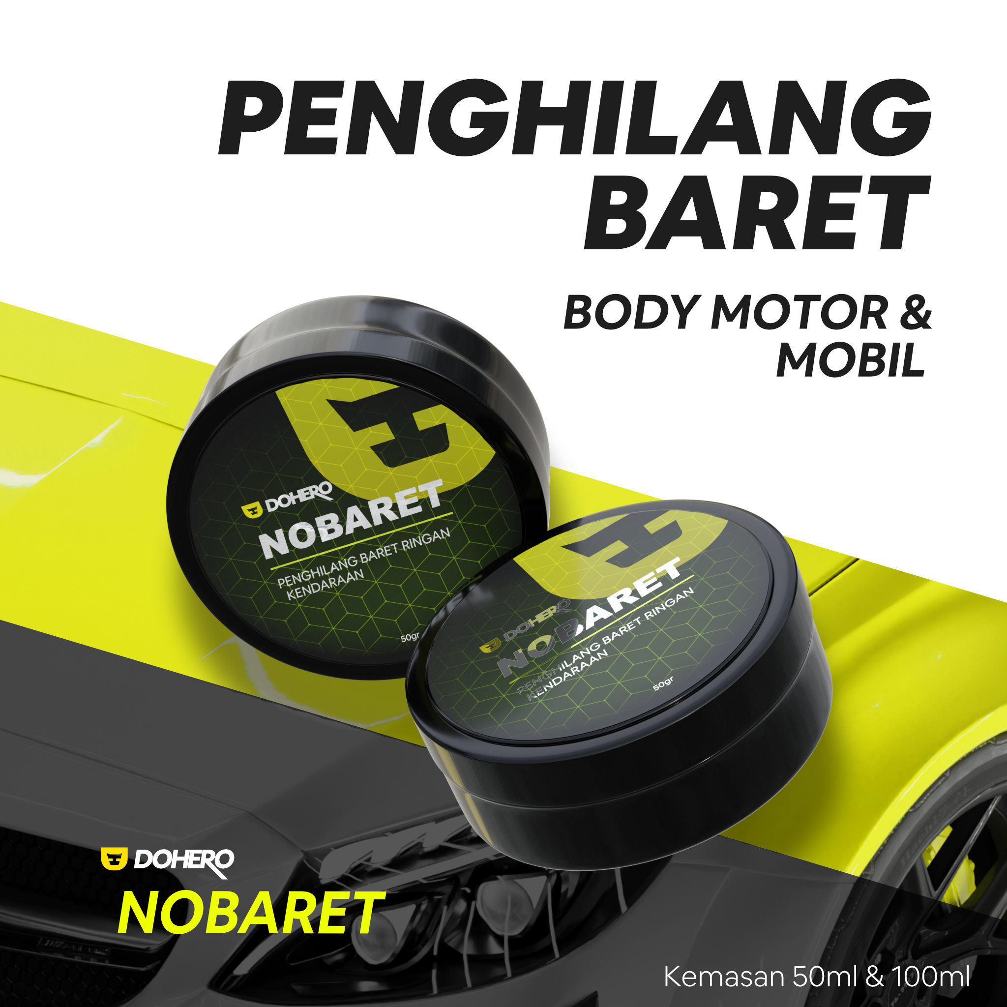 Dohero Nobaret - Penghilang Baret Dan Goresan Body Motor Mobil ...