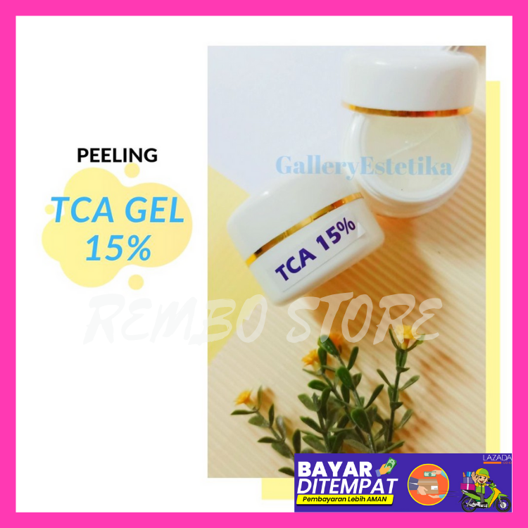 TCA PEELING GEL 15% pengangkat kulit mati/ kusam/ flek wajah/ badan ...