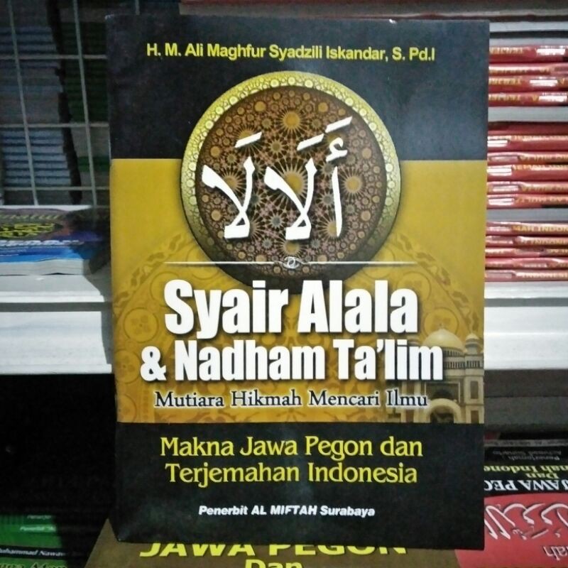 Buku SYAIR ALALA DAN NADHOM TA'LIM Makna Jawa Pegon Dan Terjemahan ...