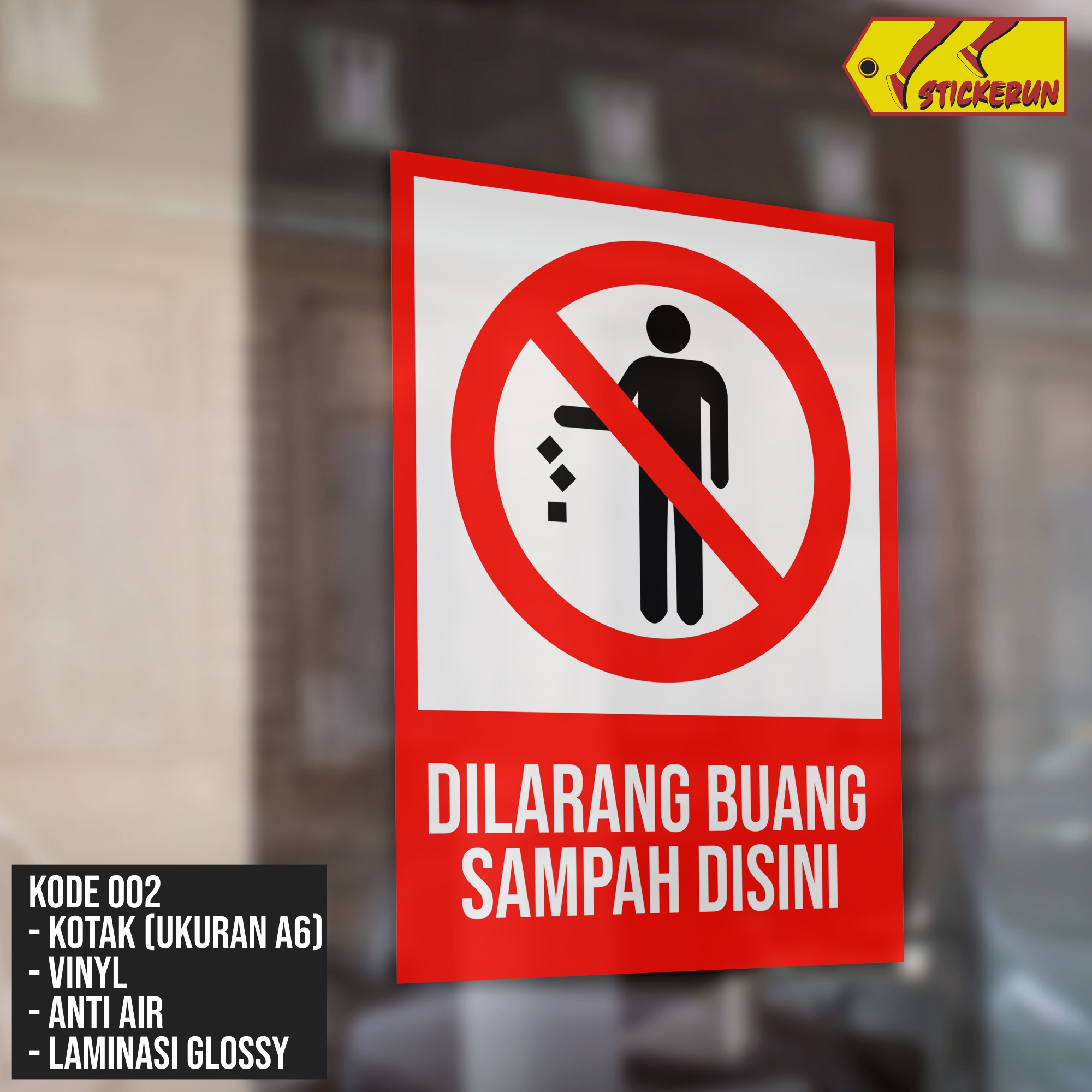 Stiker Dilarang Buang Sampah Disini Kode 002 - Bahan Vinyl + Laminasi ...