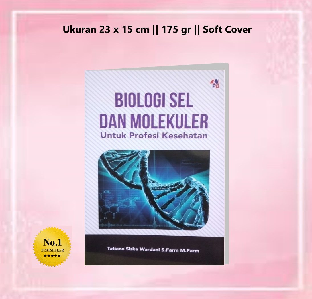 Buku Biologi Sel Dan Molekuler Untuk Profesi Kesehatan/Seri Farmasi ...