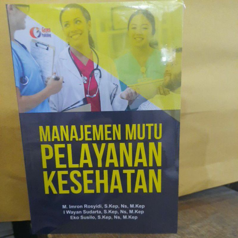 Manajemen mutu pelayanan kesehatan m imron rosyidi. | Lazada Indonesia