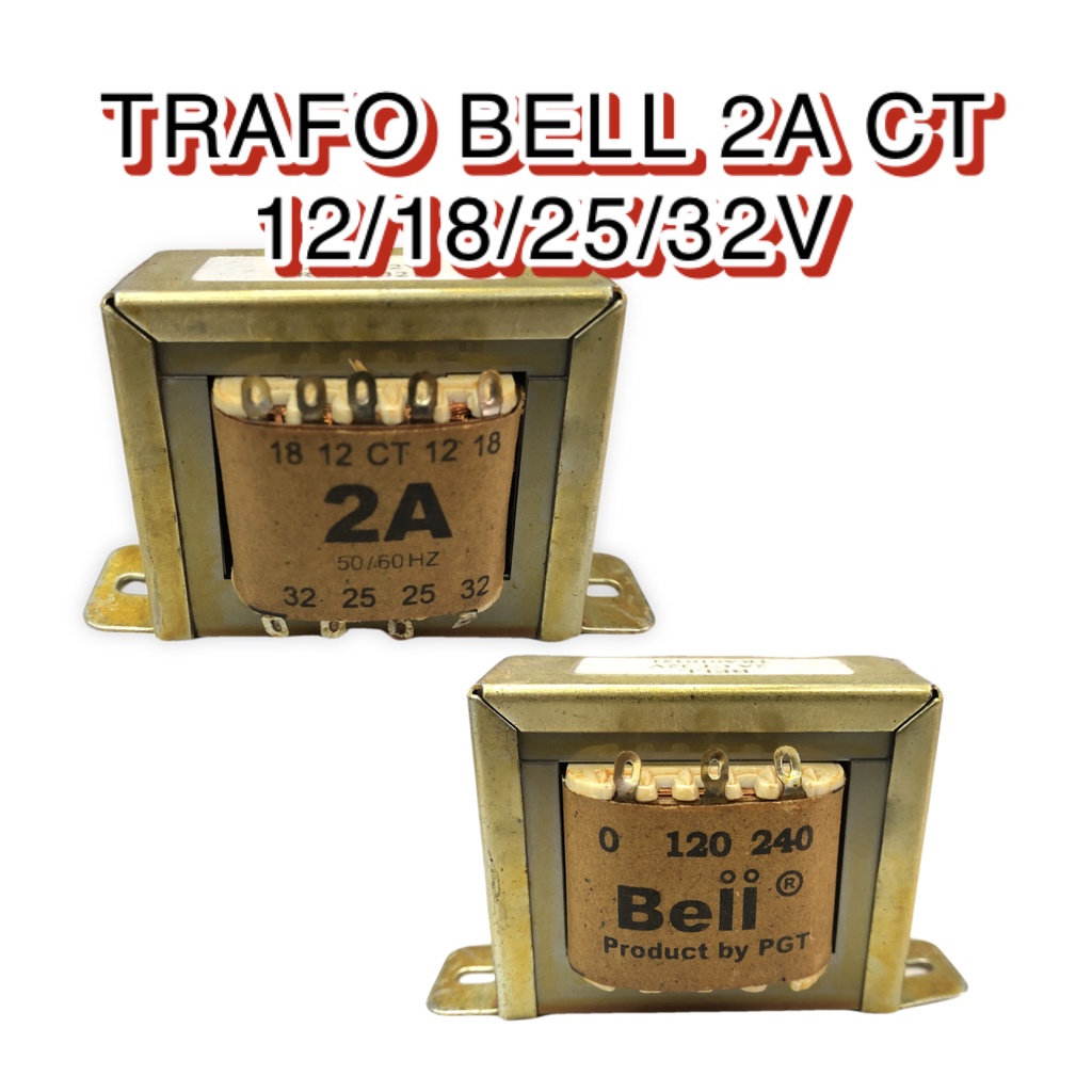 TRAFO BELL 2A CT 12/18/25/32V | Lazada Indonesia