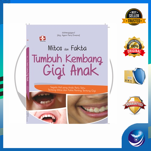 Penerbit Andi - Mitos dan Fakta, Tumbuh Kembang Gigi Anak | Lazada Indonesia