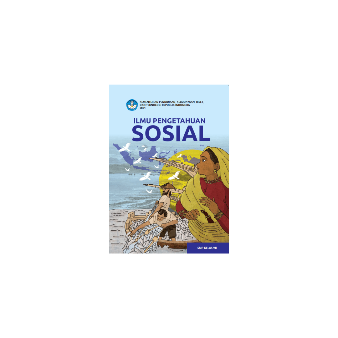 Buku IPS SMP Kelas 7, Ilmu Pengetahuan Sosial untuk SMP Kelas 7 ...