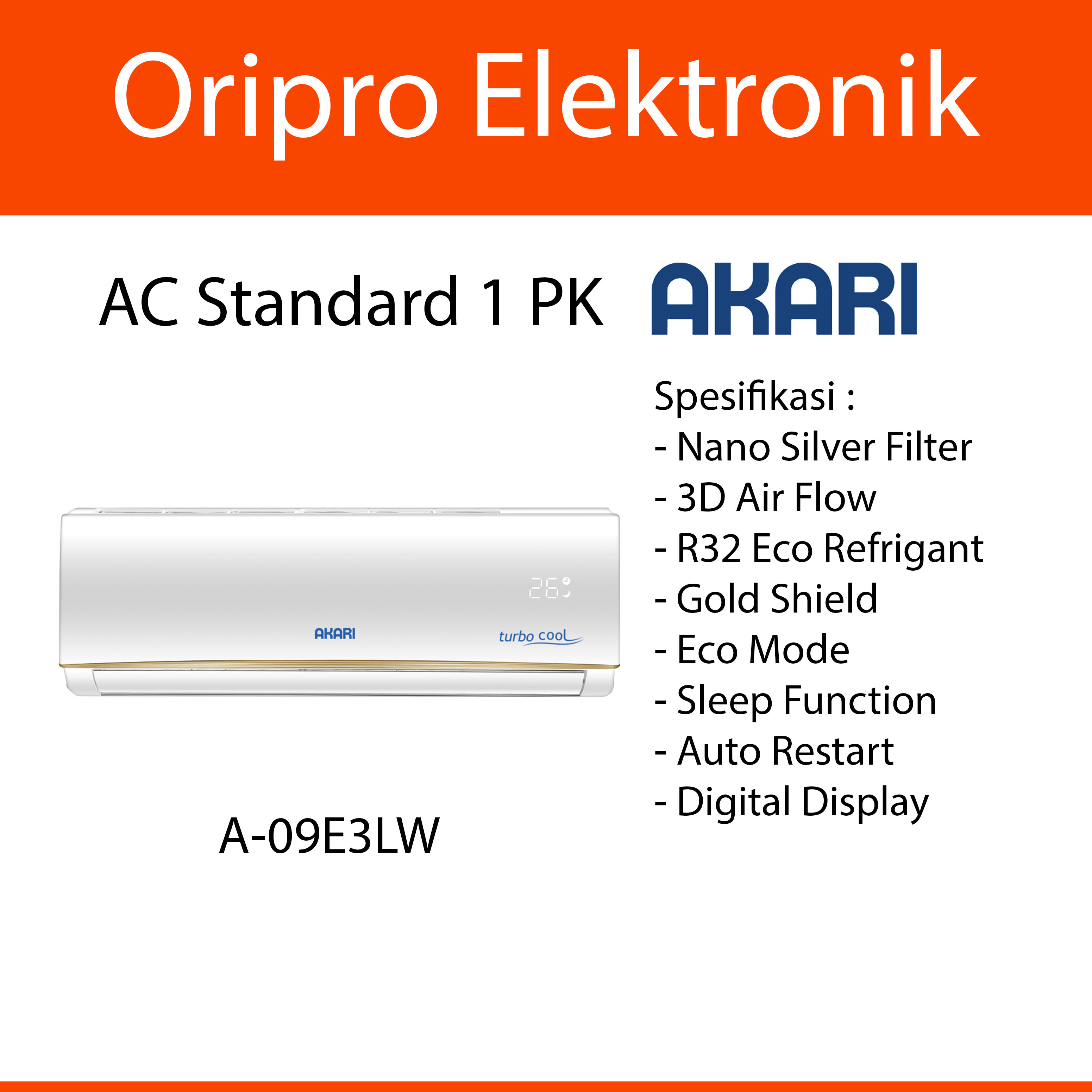 AC Air Conditioner 1 Pk Akari Standard Indoor dan Outdoor A-09E3LW ...