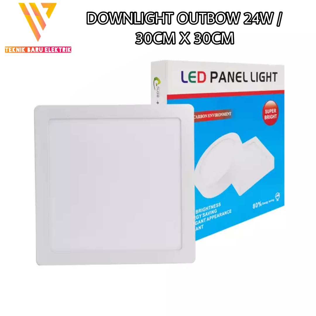 LAMPU LED DOWNLIGHT OUTBOW 24W PANEL OB 24 WATT KOTAK 30CM DAK COR ...