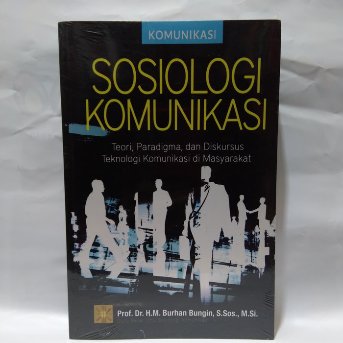 BUKU SOSIOLOGI KOMUNIKASI BURHAN BUNGIN | Lazada Indonesia