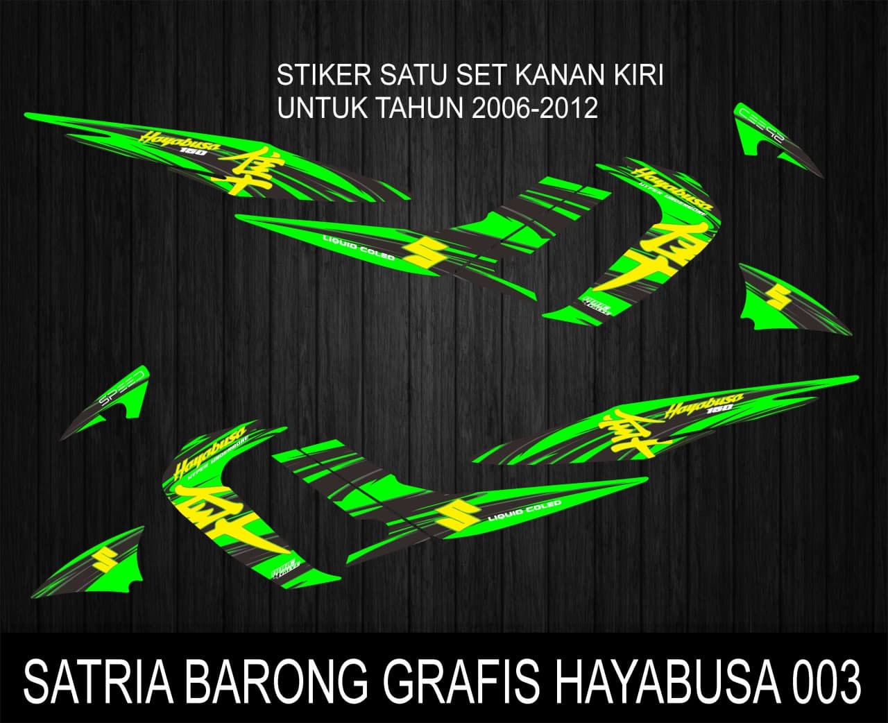 STIKER STRIPING DECAL SATRIA FU BARONG TAHUN 2006-2012 GRAFIS HAYABUSA ...