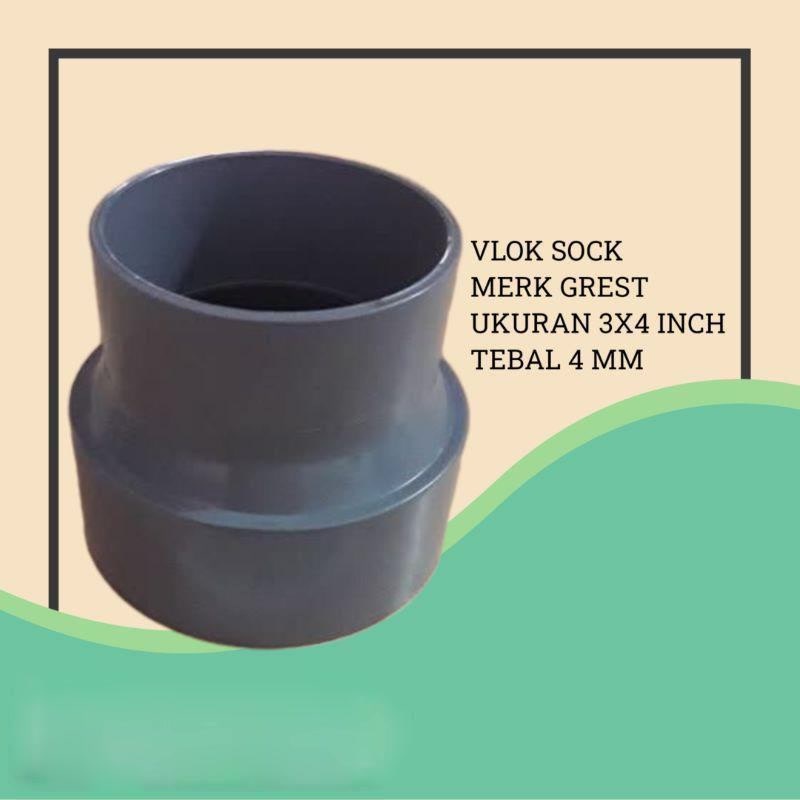 VLOK SOCK 3 X 4 INCH GREST / REDUCER 3X4 INCH - FITTING PIPA PVC ...
