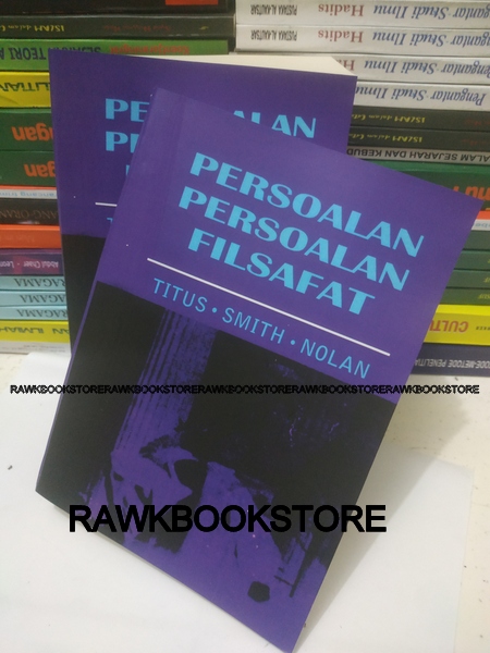 PERSOALAN PERSOALAN FILSAFAT -TITUS SMITH NOLAN | Lazada Indonesia