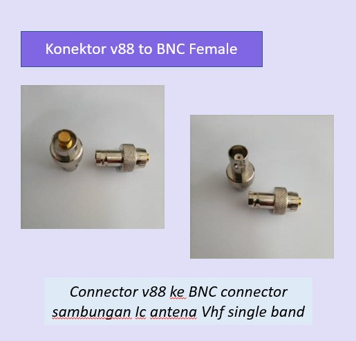 Konektor v88 to BNC Female Icom ht v 88 ke BNC connector sambungan Ic ...