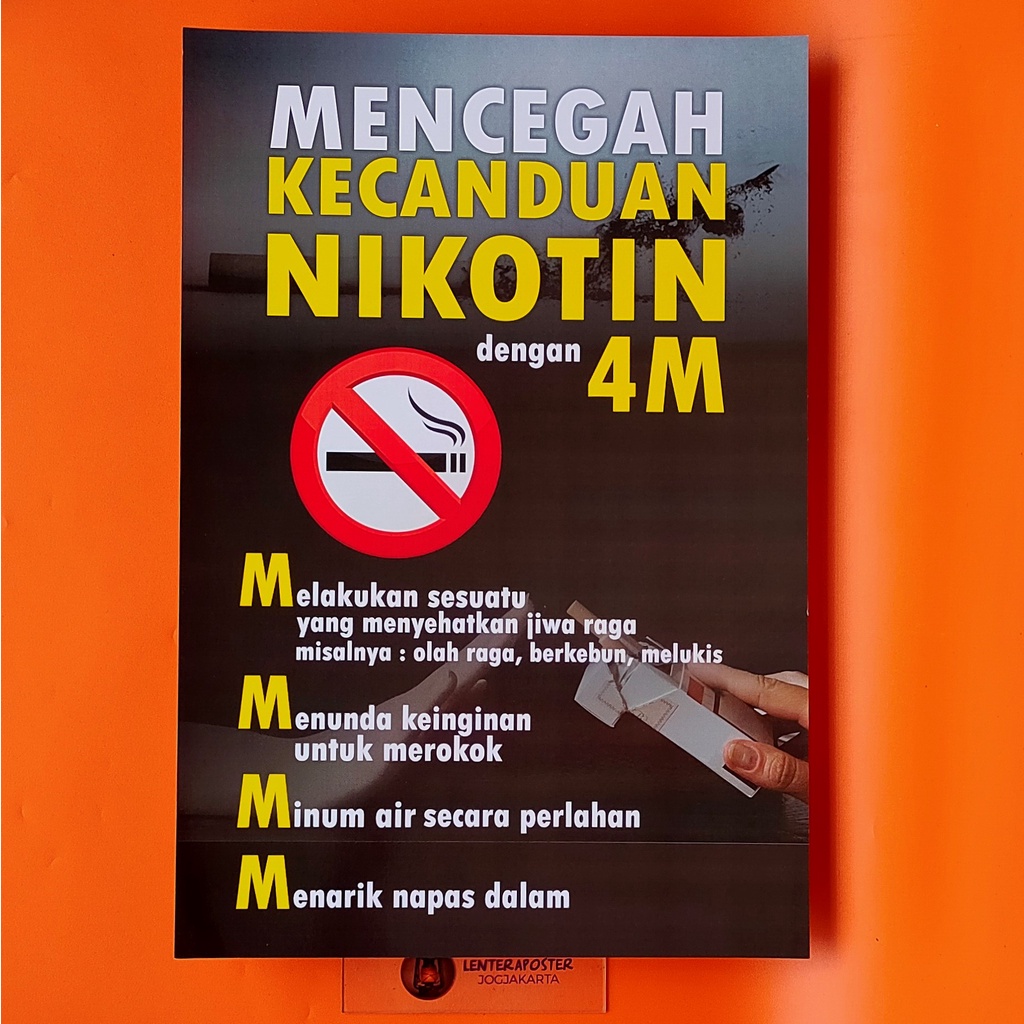 Poster Bahaya Merokok - Mencegah Kecanduan Nikotin dengan 4M. Ukuran 46 ...