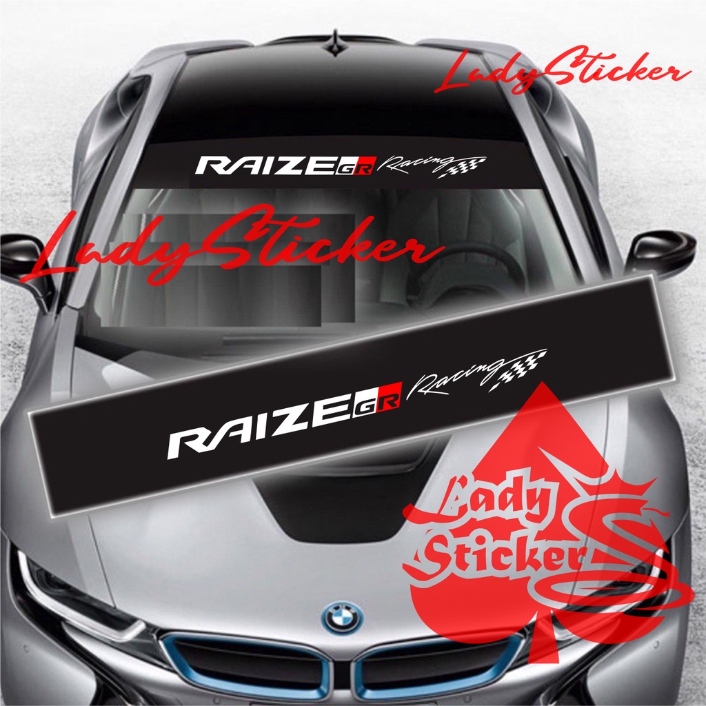 STICKER RAIZE GR STICKER WINDSHIELD MOBIL TOYOTA RAIZE GAZO RACING ...