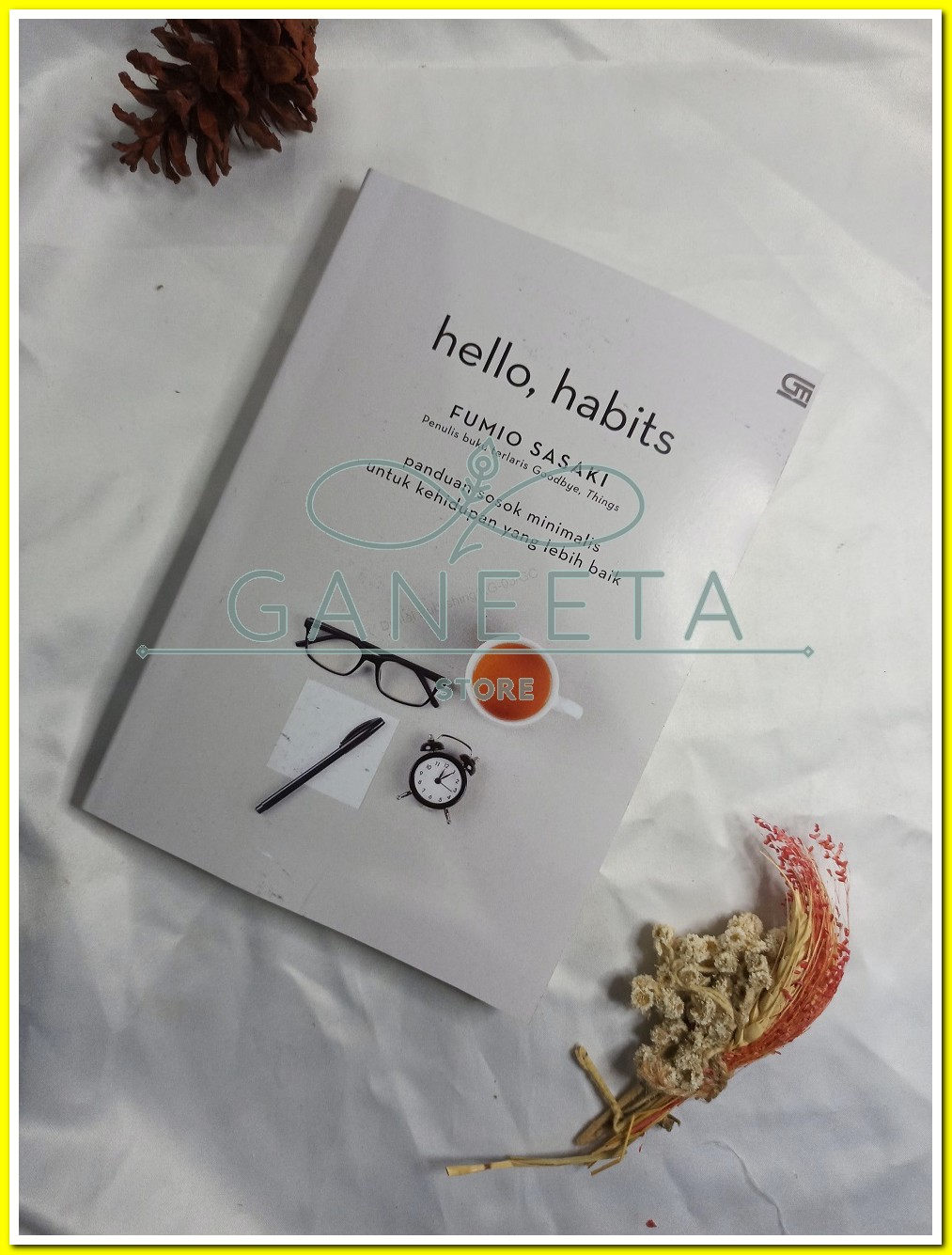 [Bisa COD] Buku Hello, Habits: Panduan Sosok Minimalis Untuk Kehidupan ...