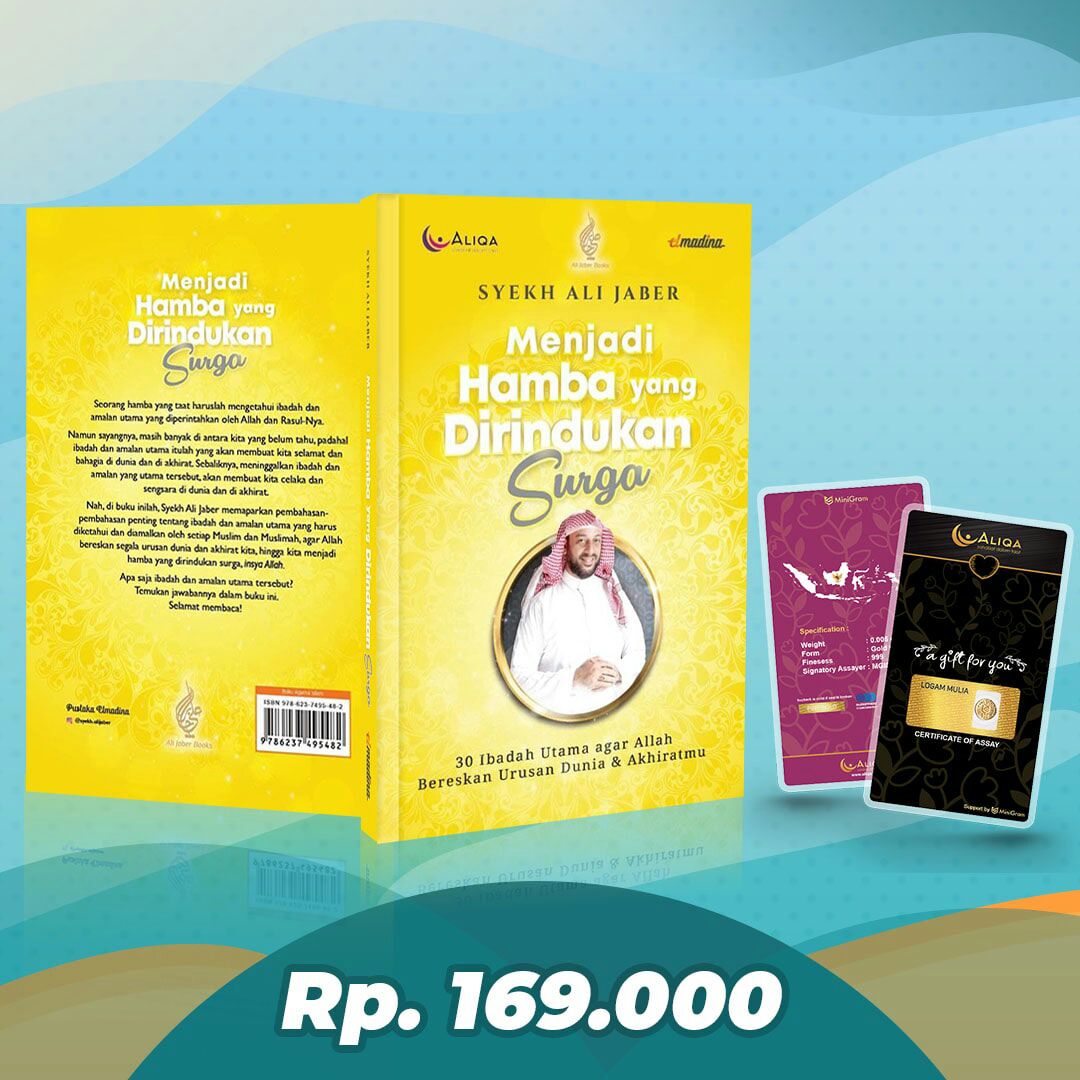 Buku Terakhir Syekh Ali Jaber - Menjadi Hamba Yang Dirindukan Surga Original Aliqa | Lazada ...