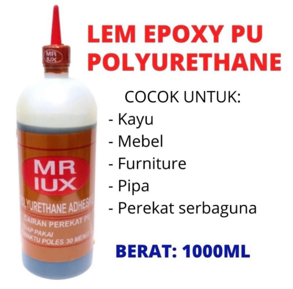 LEM KAYU EPOXY PU Polyurethane MR LUX Kemasan Botol 1kg | Lazada Indonesia
