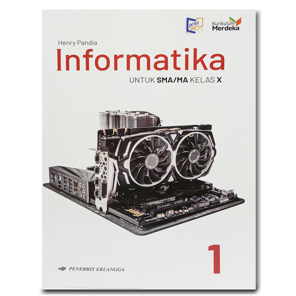 Buku Informatika 1 SMA Kelas 10 KM Kurikulum Merdeka Henry Pandia ...