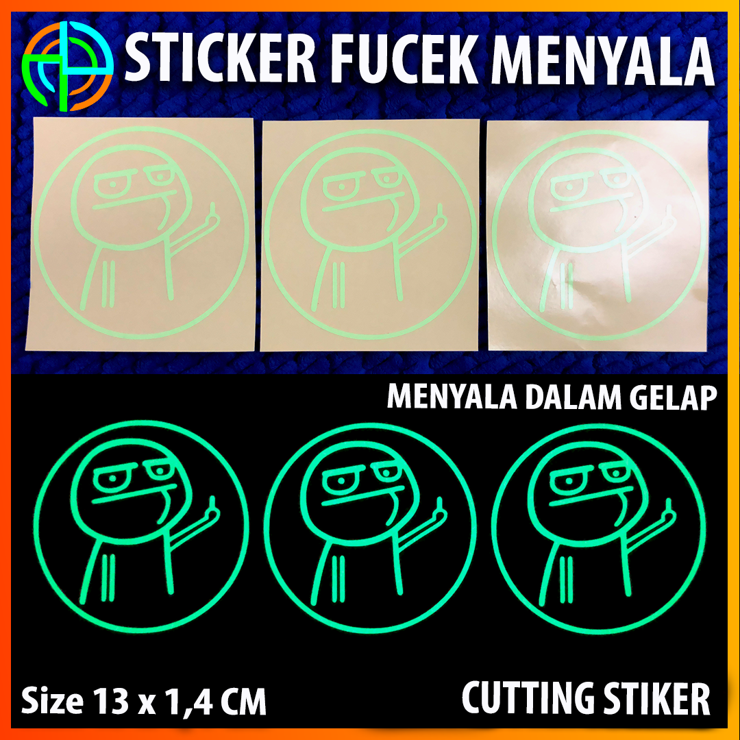 (isi 02) Cutting Sticker Menyala FUCEK Meme sticker motor sticker mobil ...