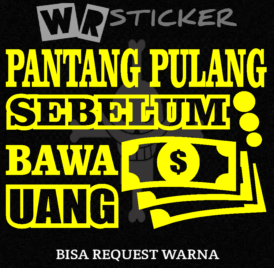 STICKER KATA KATA PANTANG PULANG MOBIL,TRUK,L300 CUTTING STICKER ...