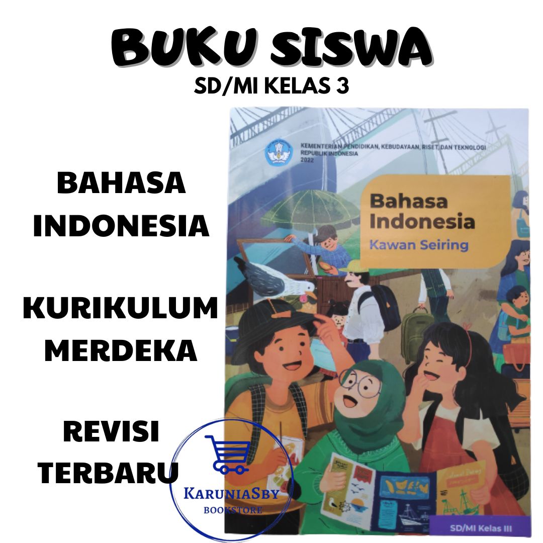 Buku Kelas 3 SD Bahasa Indonesia Kawan Seiring Kurikulum Merdeka ...
