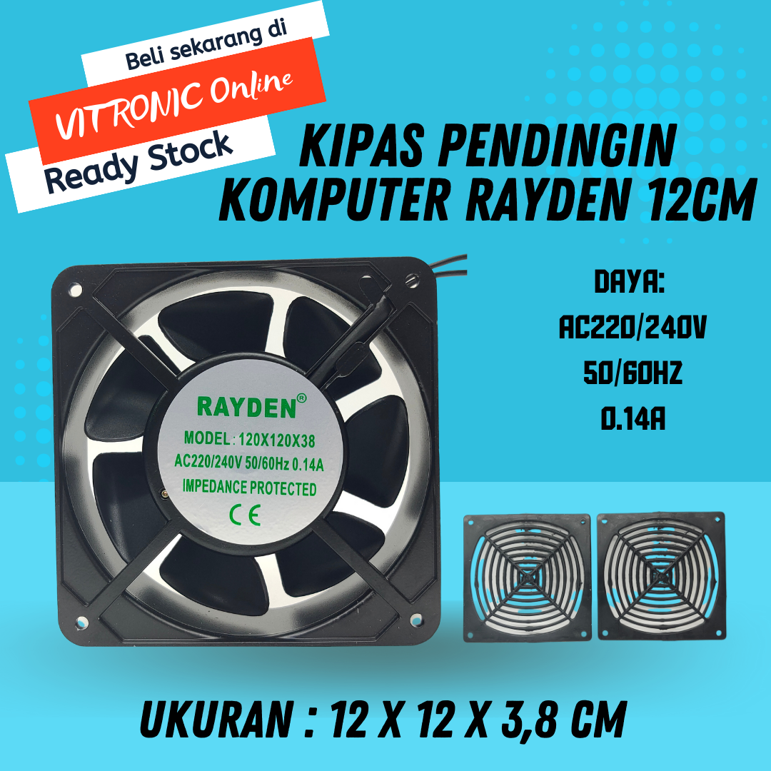 Kipas Pendingin Komputer Rayden 12cm Cooling Fan AC 220v 12 x 12 x 3,8 ...