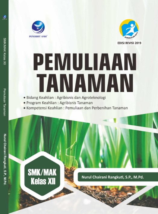 Buku Pemuliaan Tanaman, Bidang Keahlian Agribisnis dan Agroteknologi, Program Keahlian ...
