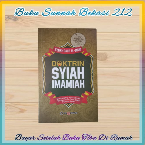 Buku Doktrin Syiah Imamiah Mengungkap Ajaran Syiah | AL QOWAM | Lazada ...